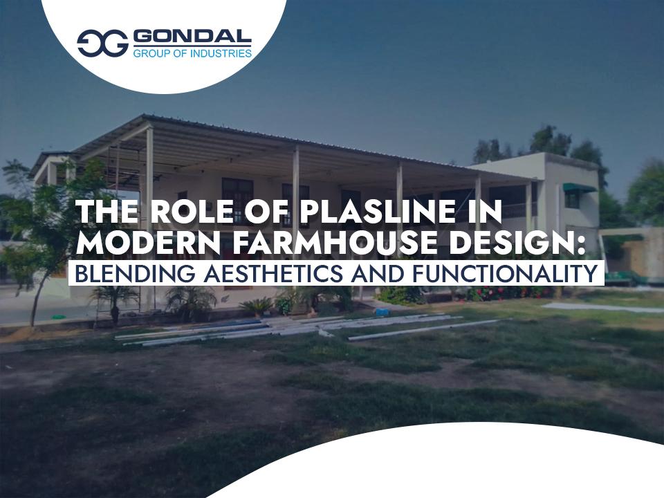 The Role Of Plasline In Modern Farmhouse Design: Blending Aesthetics ...