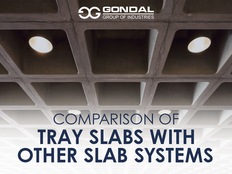 Comparison Of Tray Slabs With Other Slab Systems